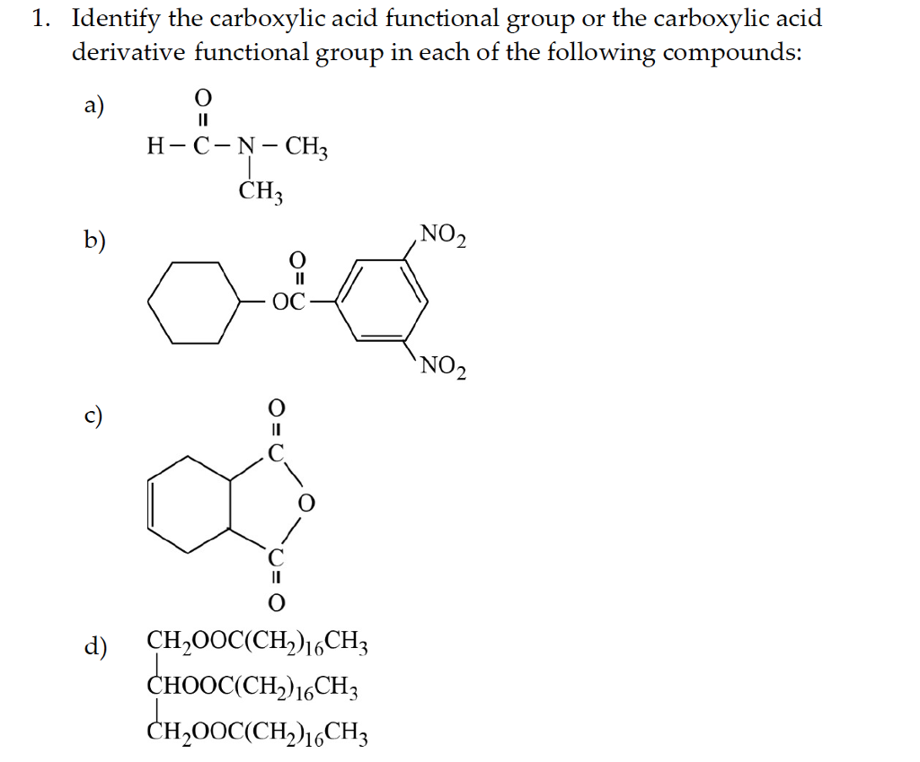 Solved Identify the carboxylic acid functional group or the | Chegg.com