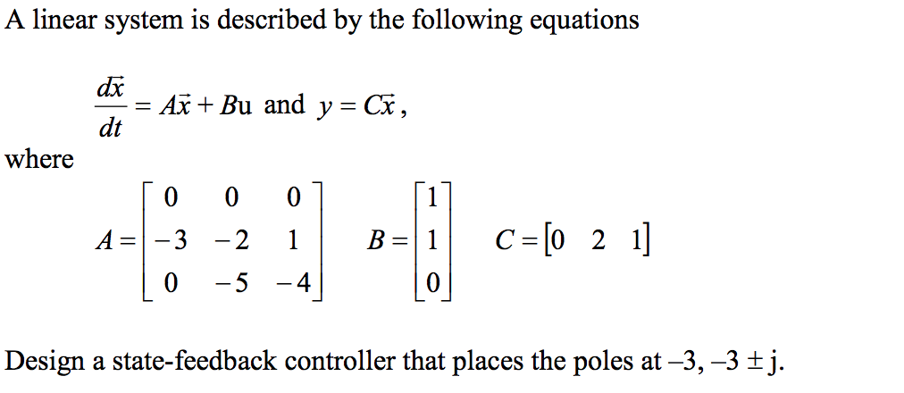 Solved For the same system, design a closed loop observer | Chegg.com