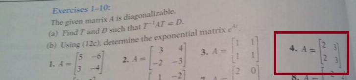 Solved The given matrix A is diagonalizable Find T and D | Chegg.com