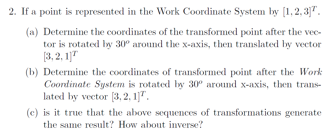 Solved If a point is represented in the Work Coordinate | Chegg.com
