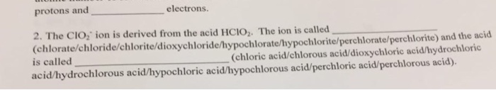 Solved The ClO_2^- ion is derived from the acid HCIO_2. The | Chegg.com
