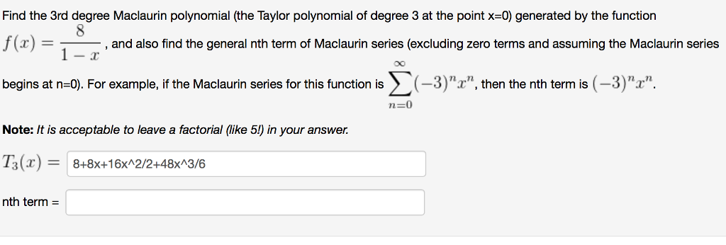 Solved Find the 3rd degree Maclaurin polynomial (the Taylor | Chegg.com