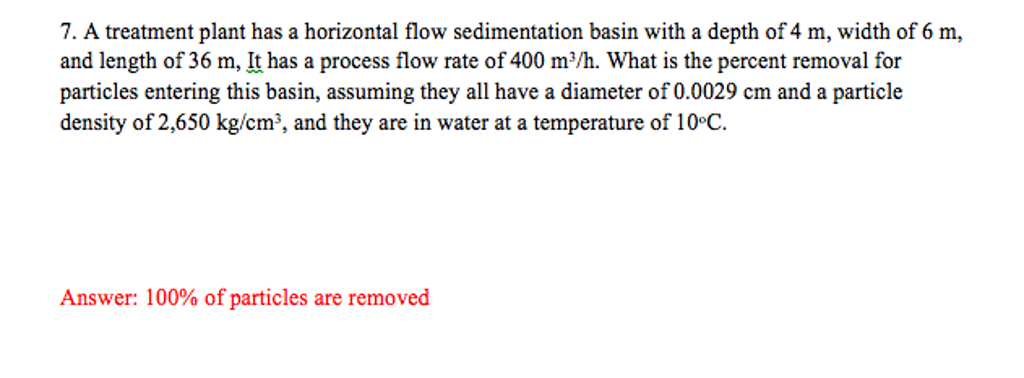 Solved A treatment plant has a horizontal flow sedimentation | Chegg.com