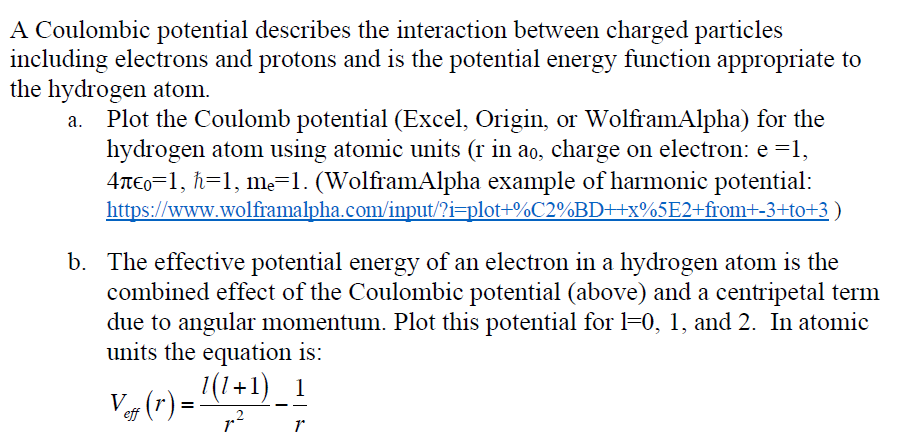 A Coulombic potential describes the interaction | Chegg.com