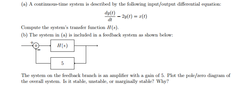 Solved (a) A continuous-time system is described by | Chegg.com