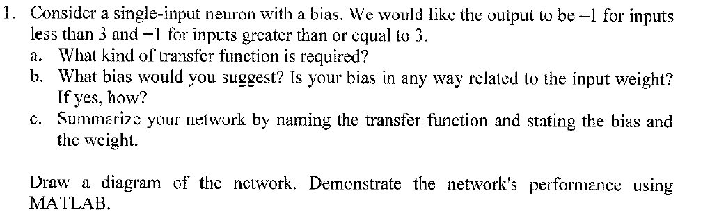 Solved Consider a single-input neuron with a bias. We less | Chegg.com
