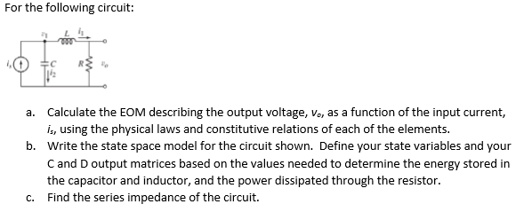 Solved For the following Circuit: Calculate the EOM | Chegg.com