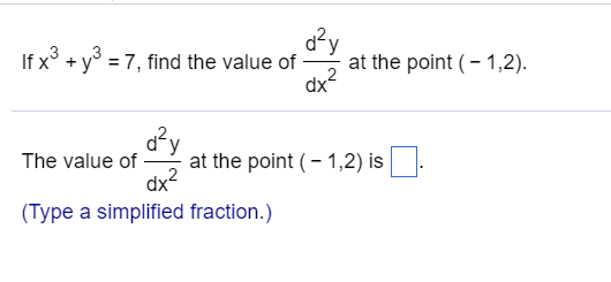 Solved d2 dy dy dx Use implicit differentiation to find -and | Chegg.com