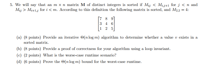 Solved 5. We will say that an m x n matrix M of distinct | Chegg.com