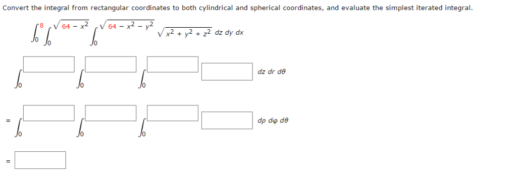 Solved Convert The Integral From Rectangular Coordinates To 1884