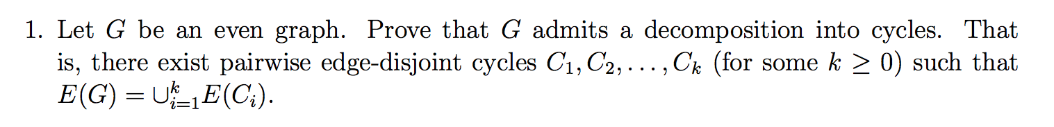Solved Let G be an even graph. Prove that G admits a | Chegg.com