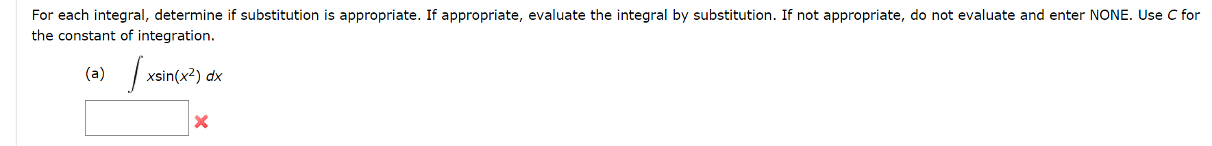 Solved For each integral, determine if substitution is | Chegg.com Solved For each integral, determine if substitution is | Chegg.com