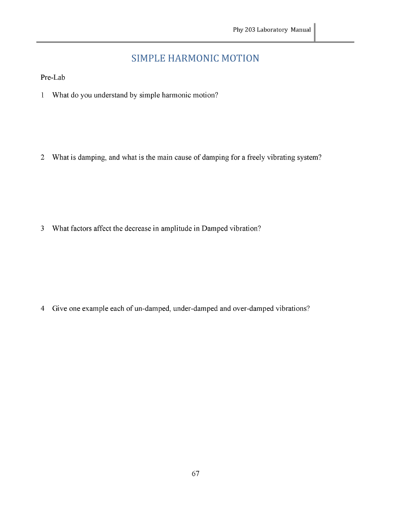 Solved Phy 203 Laboratory Manual SIMPLE HARMONIC MOTION | Chegg.com