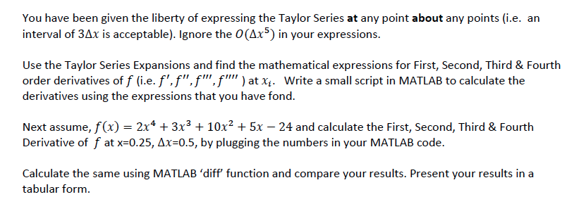 Solved You are given the expression for Taylor Series | Chegg.com
