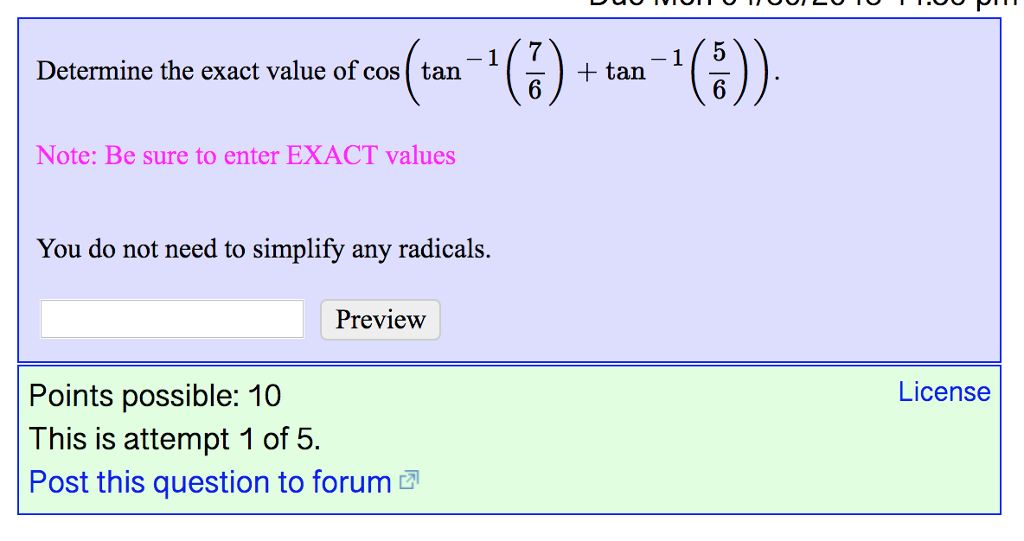 Solved Determine the exace value of cos tan 5 (3) + tan- | Chegg.com