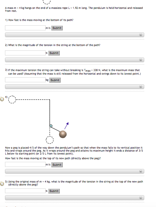 Solved A mass m - 4 kg hangs on the end of a massless rope L | Chegg.com