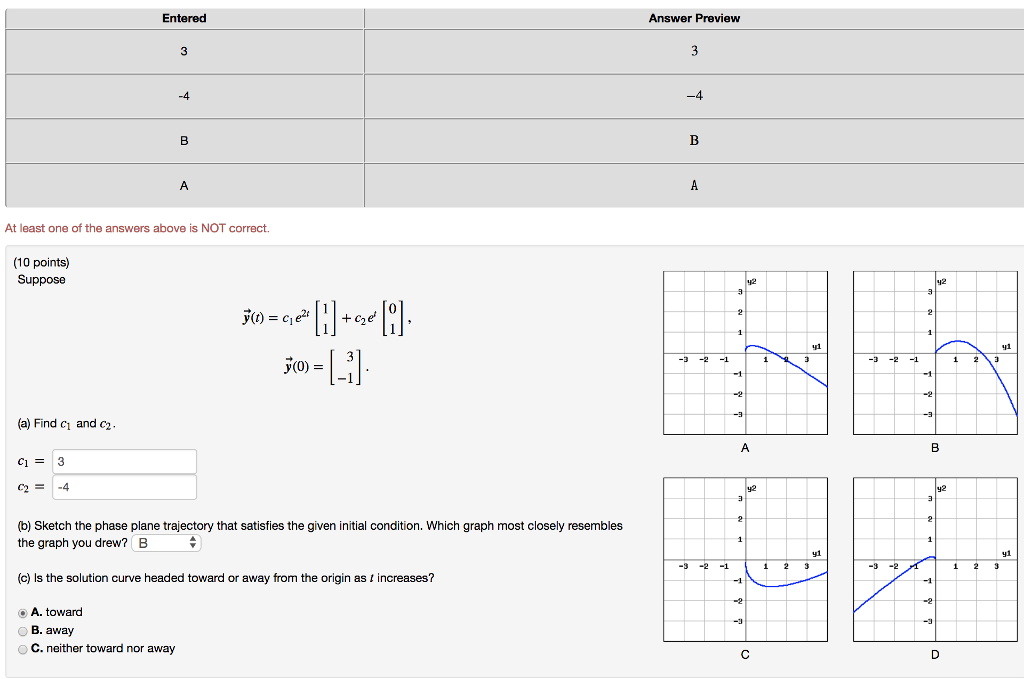 Solved Entered Answer Preview At Least One Of The Answers 