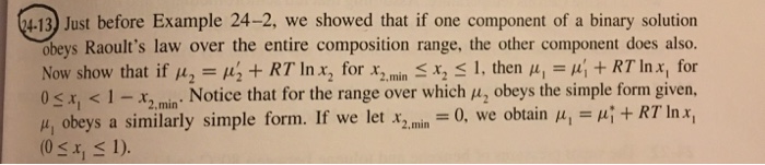 Solved We Showed That If One Component Of A Binary Solution 