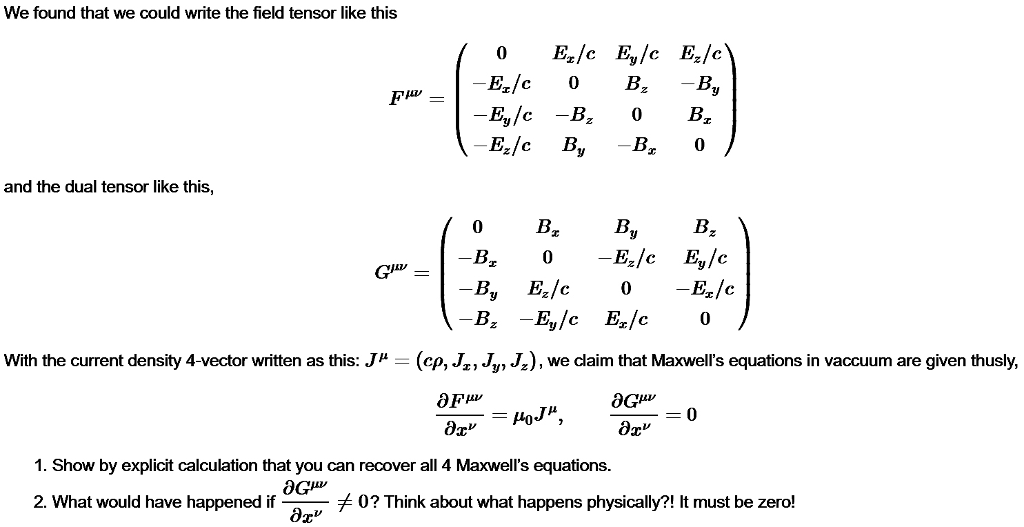 Solved We found that we could write the field tensor like | Chegg.com
