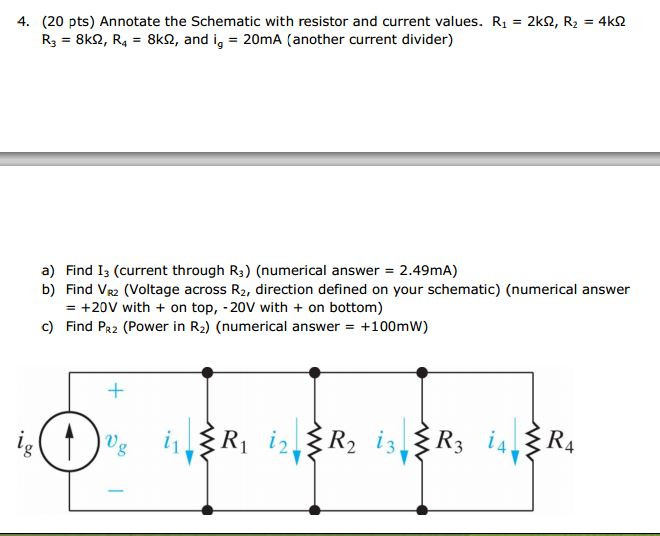 Solved Annotate the Schematic with resistor and current | Chegg.com