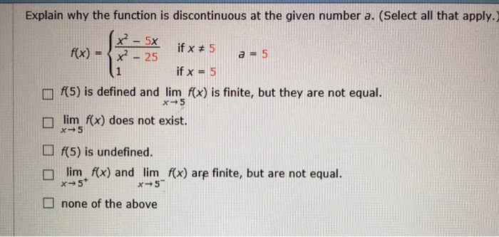 Solved Explain Why The Function Is Discontinuous At The