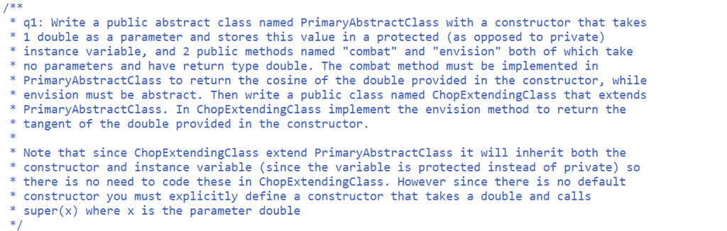 Solved q1: Write a public abstract class named | Chegg.com