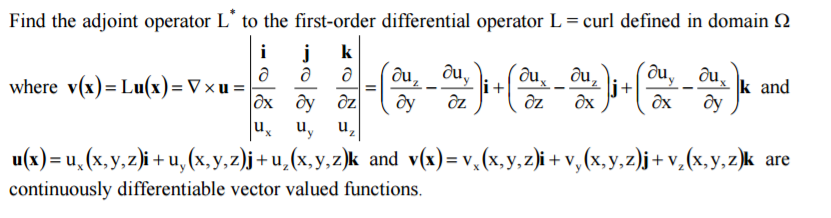 Find the adjoint operator L^* to the first-order | Chegg.com