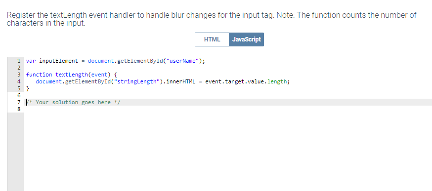 Solved Register the textLength event handler to handle blur | Chegg.com