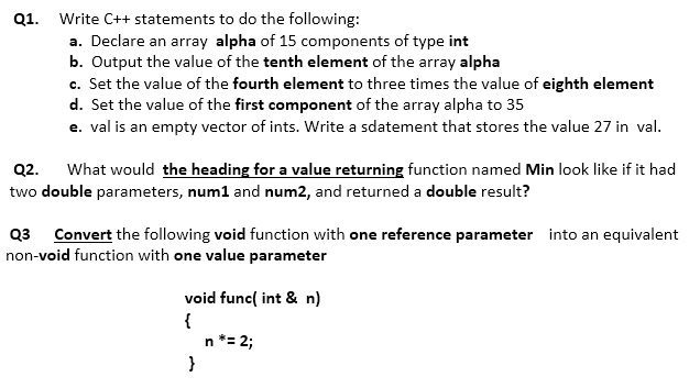 Solved Q1 Write C Statements To Do The Following A 