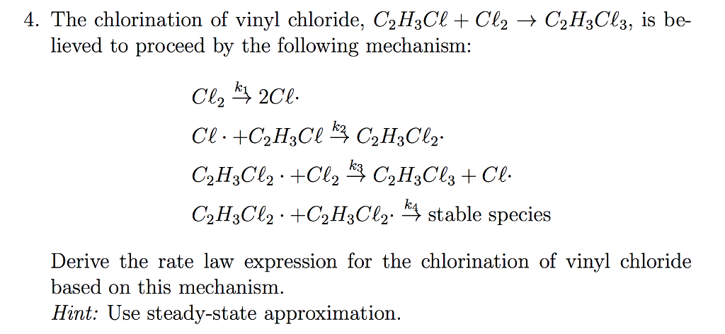 Solved The chlorination of vinyl chloride, C_2H_3Cl + Cl_2 | Chegg.com