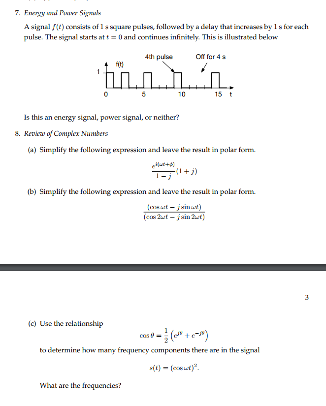 Solved 7. Energy and Power Signals A signal f(t) consists of | Chegg.com