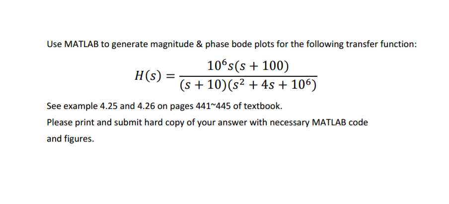Solved Use MATLAB to generate magnitude & phase bode plots | Chegg.com