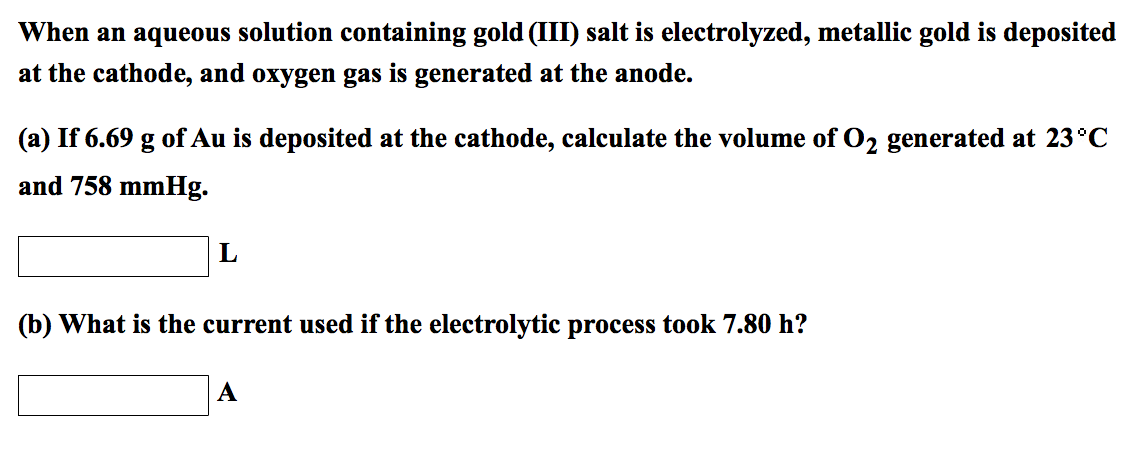 Solved When an aqueous solution containing gold (III) salt | Chegg.com