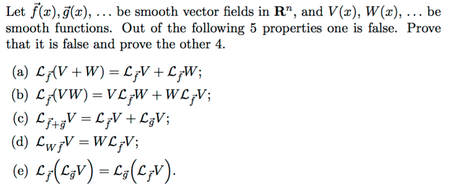 Solved Let f(x), g(x), be smooth vector fields in R^n, and | Chegg.com