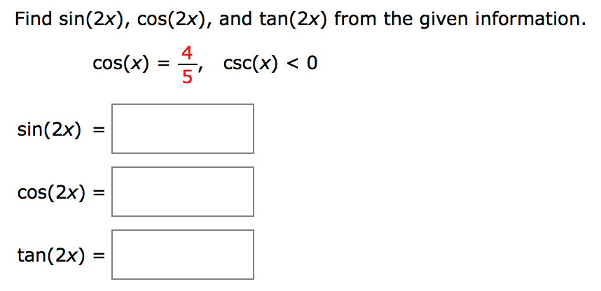 Solved Find sin(2x), cos(2x), and tan(2x) from the given | Chegg.com