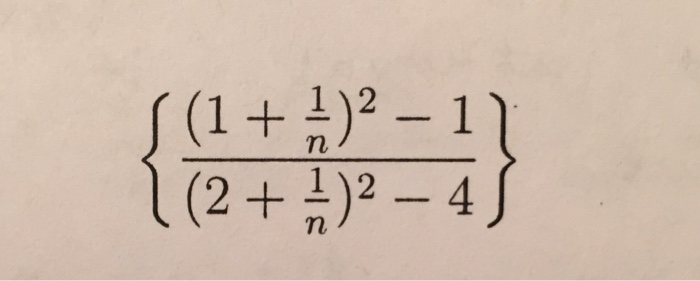 Solved Find the limit of the complex sequence {(1 + 1/n)^2 | Chegg.com