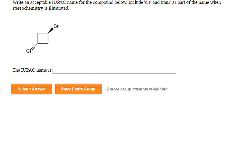 Solved: Write An Acceptable IUPAC Name For The Compound Be... | Chegg.com Solved: Write An Acceptable IUPAC Name For The Compound Be... | Chegg.com
