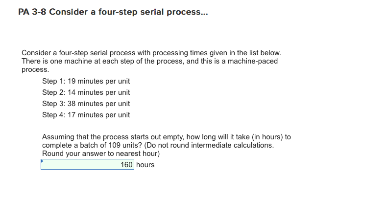 Solved Consider a four-step serial process with processing | Chegg.com