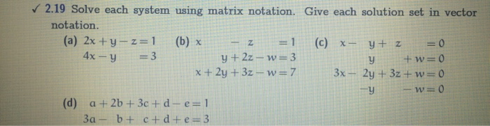 Solved Solve each system using matrix notation. Give each | Chegg.com