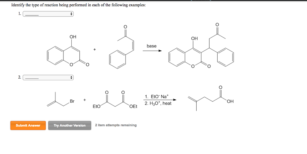 Identify the type of reaction being performed in each | Chegg.com