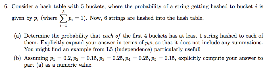 Solved 6. Consider a hash table with 5 buckets, where the | Chegg.com