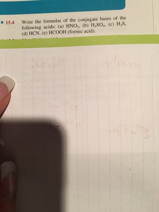 Solved Write the formulas of the conjugate bases of the | Chegg.com