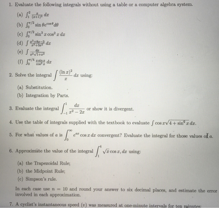 Solved 1. Evaluate the following integrals without using a | Chegg.com