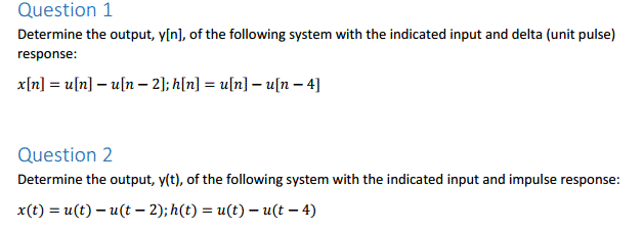 Solved Determine The Output Y N Of The Following System 
