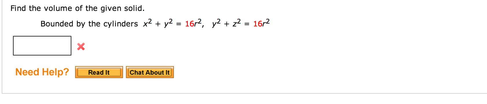 Solved Find the volume of the given solid. Bounded by the | Chegg.com