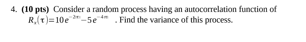 Consider a random process having an autocorrelation | Chegg.com