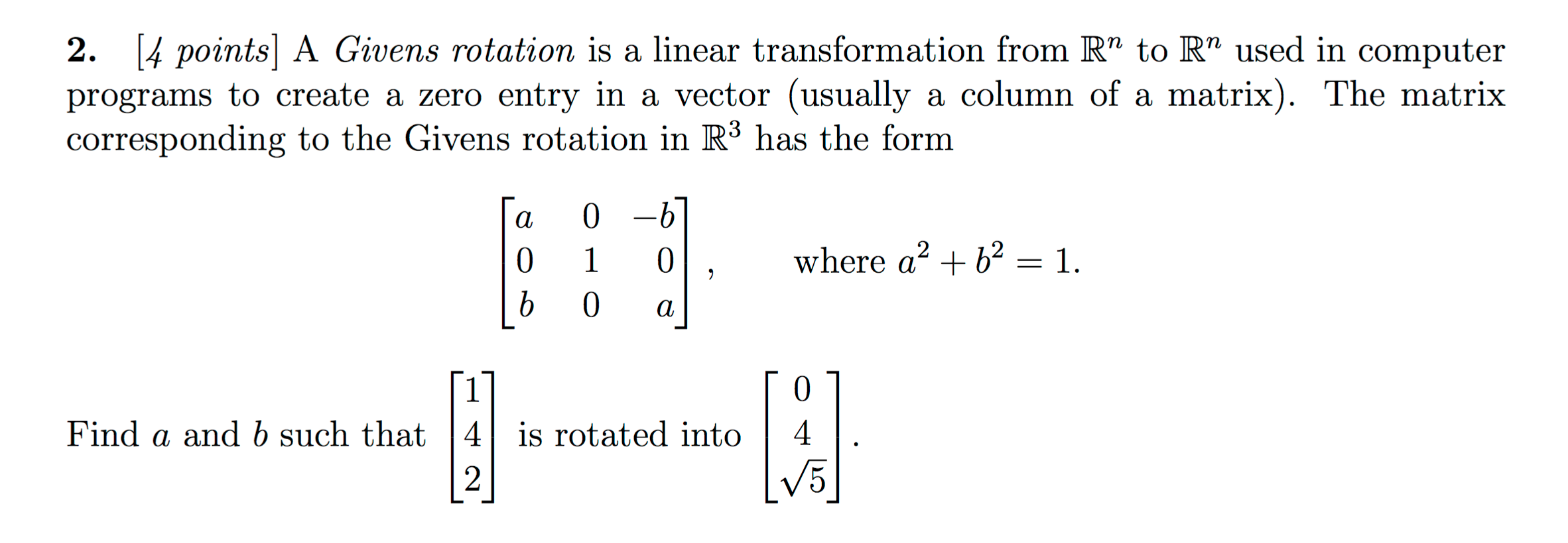Solved A Givens rotation is a linear transformation from R^n | Chegg.com