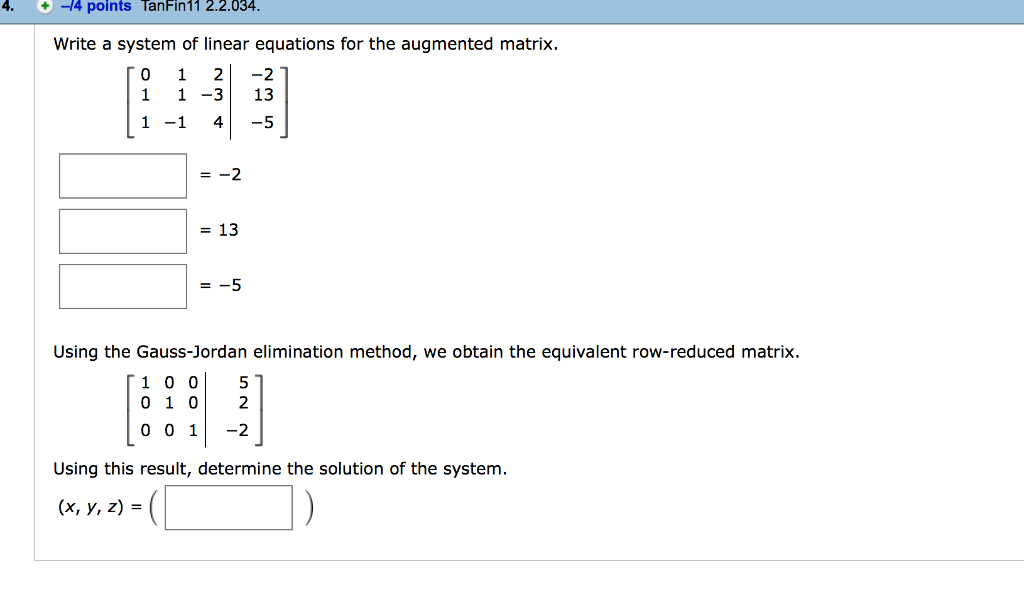 Solved 4. -/4 points TanFin11 2.2.034 Write a system of | Chegg.com