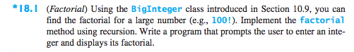 Solved 10.9 The BigInteger and BigDecimal Classes The | Chegg.com