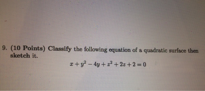 Solved Classify the following equation of a quadratic | Chegg.com